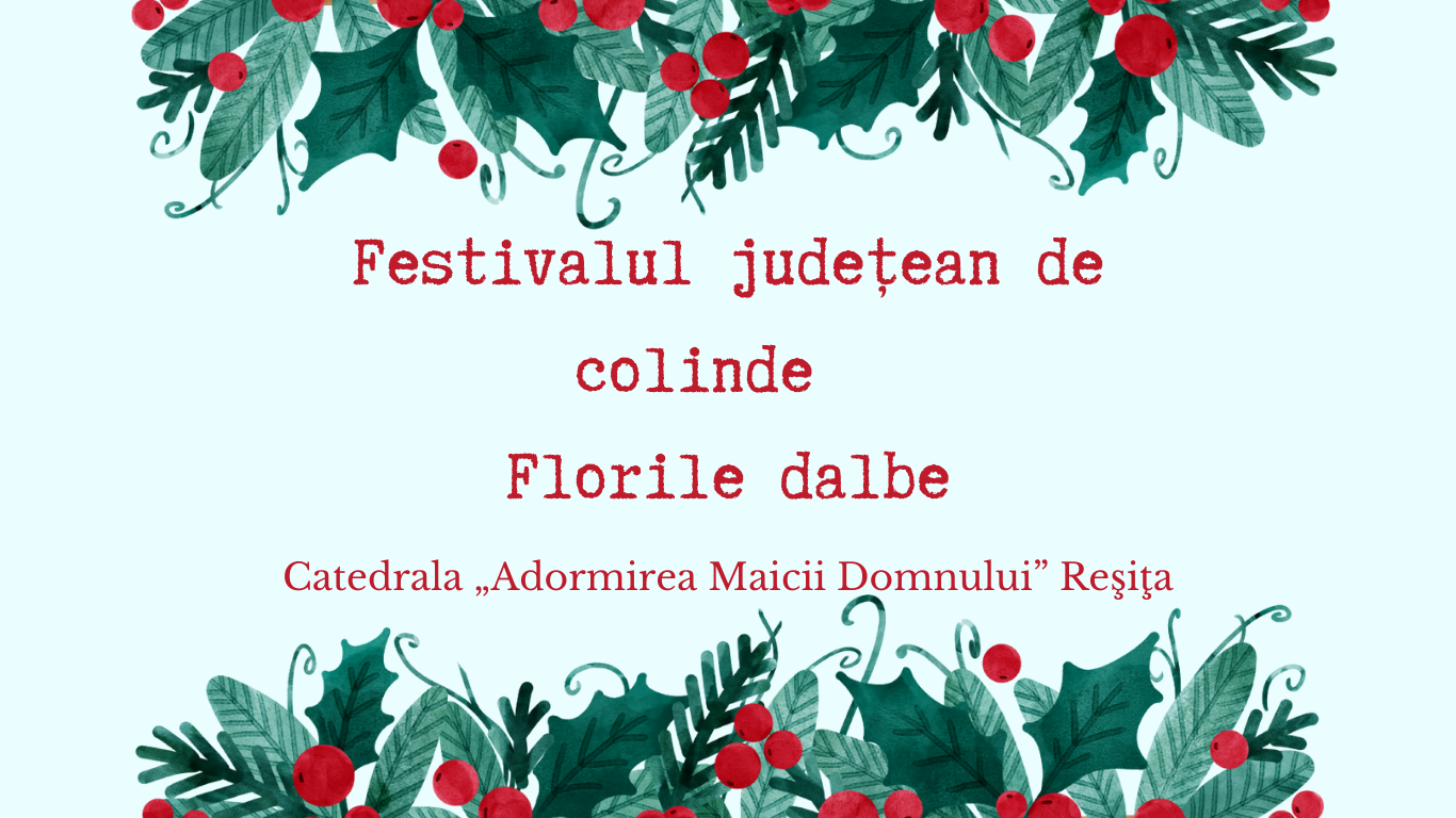 Festival de colinde - „Florile dalbe”, la Reșița » Radio România Reșița