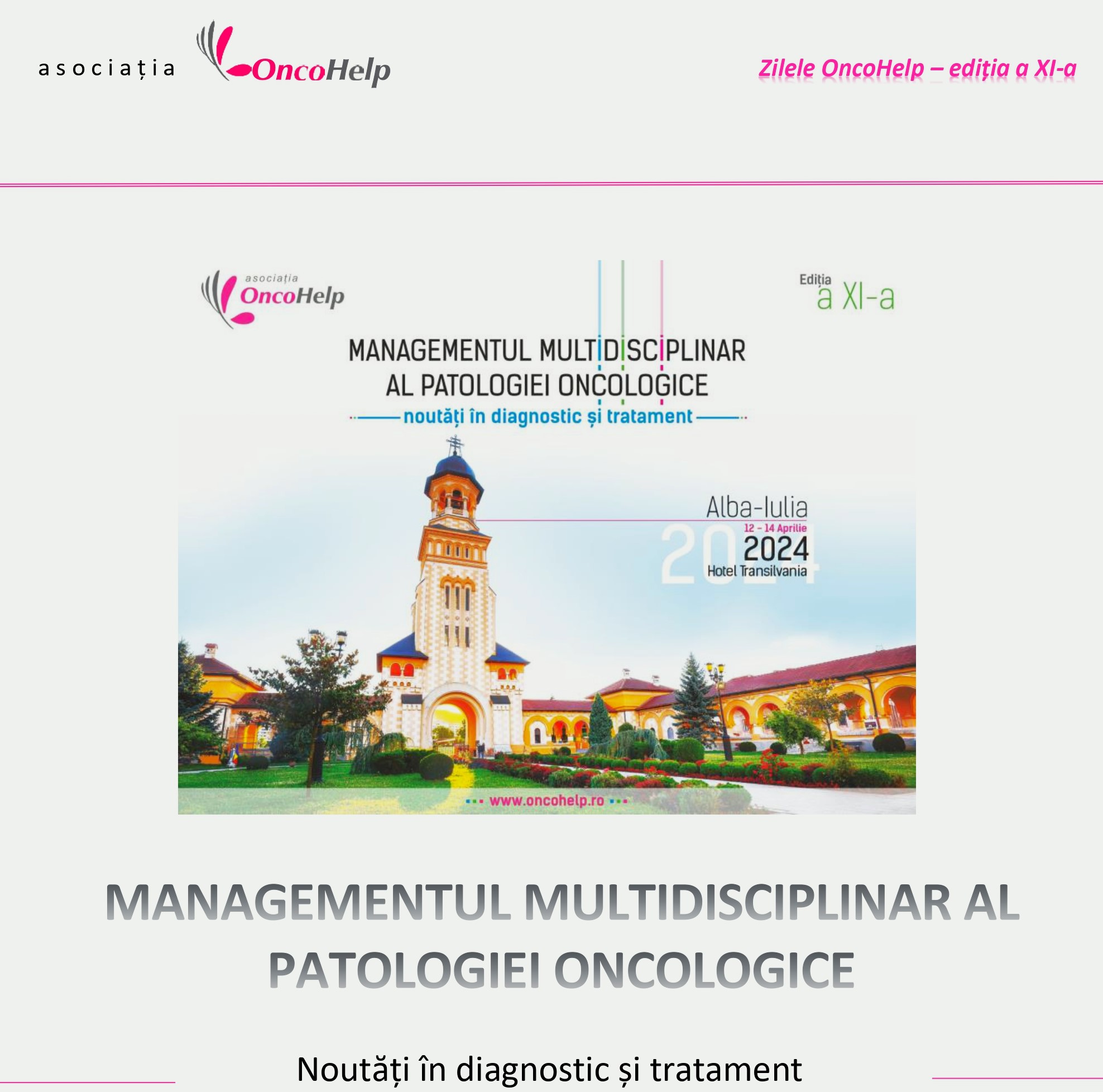 Peste 100 de medici oncologi, ORL-işti, chirurgi şi radioterapeuţi participă la cea de a XI-a ...
