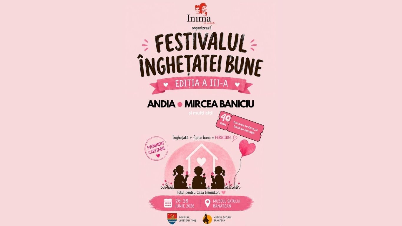 Festivalul Înghețatei Bune 2026, la Timișoara: trei zile de înghețată ...